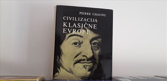 Civilizacija klasične Evrope Pierre Chaunu