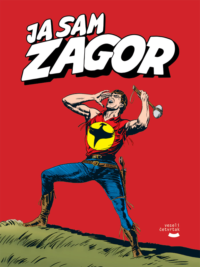 Zagor knjiga – Ja sam Zagor