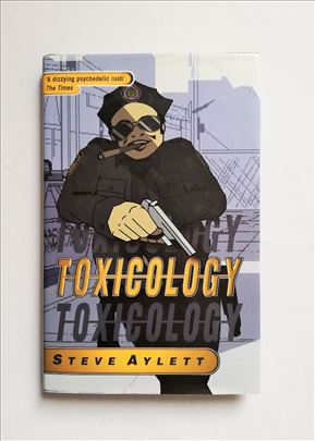 Toxicology - Steve Aylett