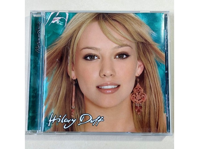 Hilary Duff - Metamorphosis