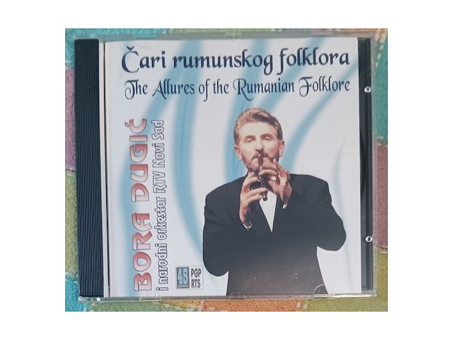 Bora Dugić – Čari Rumunskog Folklora