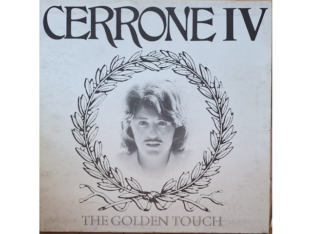 Cerrone Cerrone IV The Golden Touch