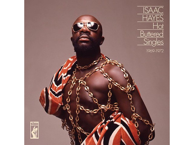 Isaac Hayes - Hot Buttered Singles 1968-1972