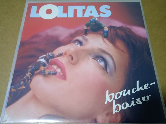 Lolitas - Bouche-Baiser, Germany Press 1990, Mint