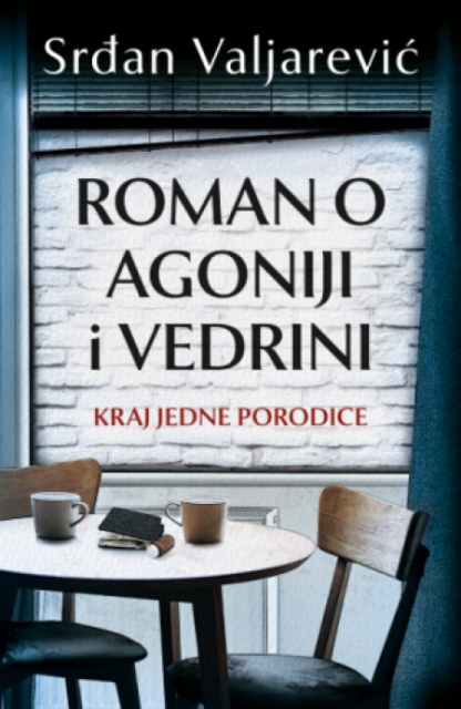 Roman O Agoniji I Vedrini - Srđan Valjarević ( 15307 )