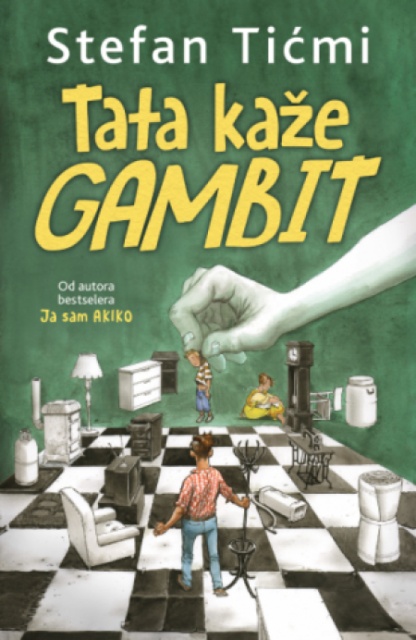 Tata Kaže Gambit - Stefan Tićmi ( 15315 )