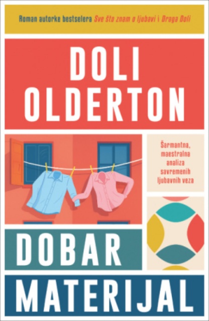 Dobar Materijal - Doli Olderton ( 15359 )
