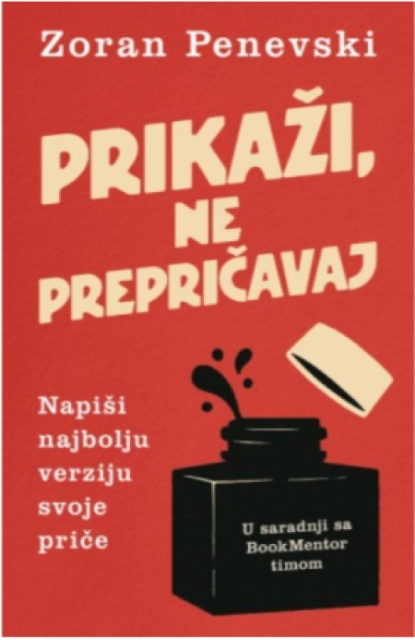 Prikaži, Ne Prepričavaj - Zoran Penevski ( 15414 )