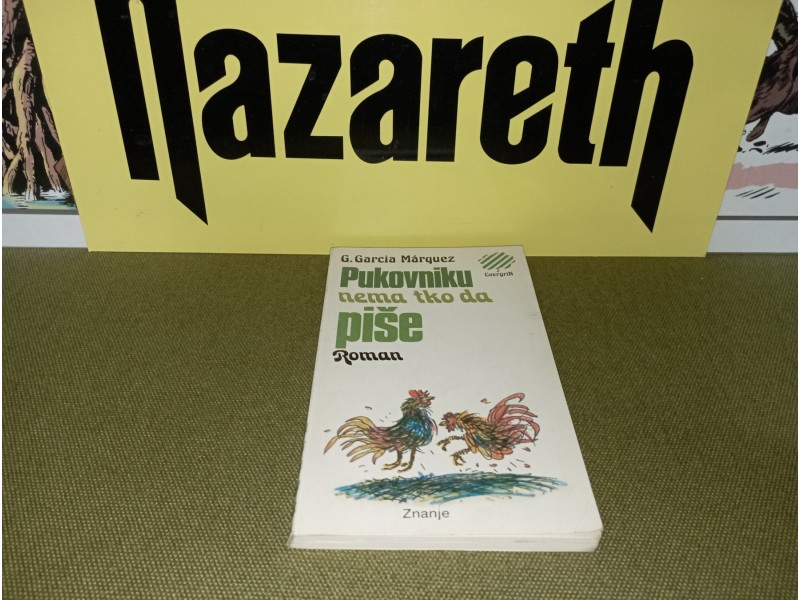 PUKOVNIKU NEMA TKO DA PIŠE - Gabrijel Garsija Markes
