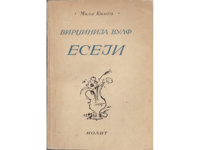Virdžinija Vulf - ESEJI (1956) retko!