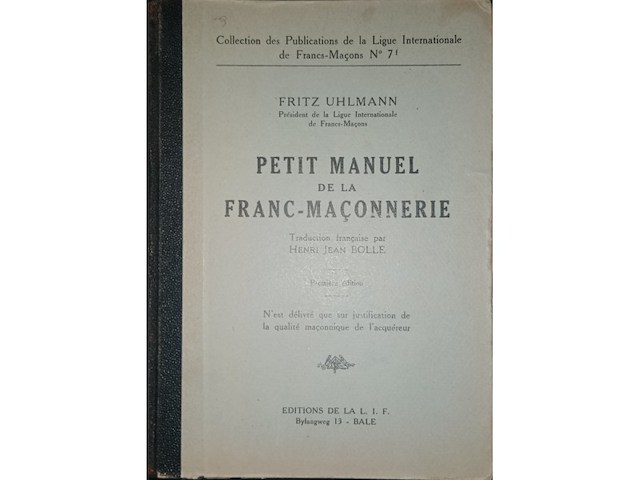 Fritz Uhlmann, PETIT MANUEL DE LA FRANC-MACONNERIE