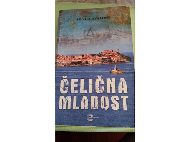 ČELIČNA MLADOST. Silvija Avalone