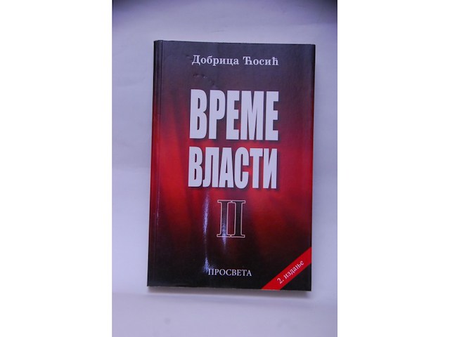 Vrema vlasti 2 - Dorica Ćosić