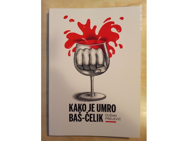 Kako je umro Bas-Celik, novo