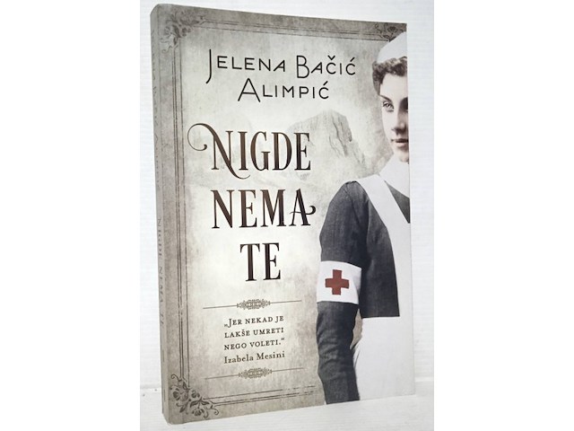 Nigde nema te - Jelena Bačić Alimpić