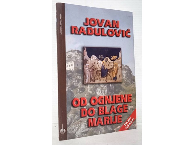 Od Ognjene do Blage Marije - Jovan Radulović