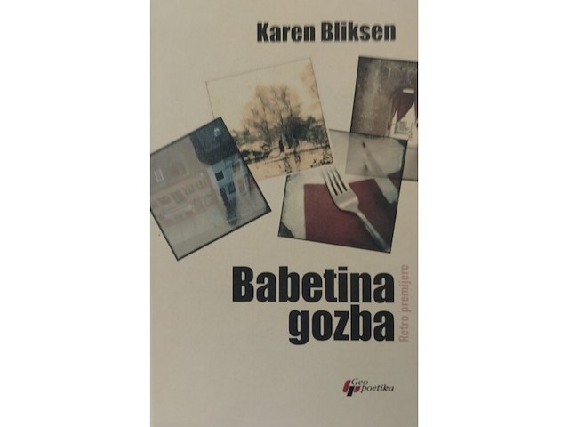Babetina gozba - Karen Bliksen