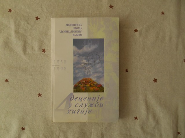 Medicinska škola `Dr Miša Pantić` Valjevo 1958-1998