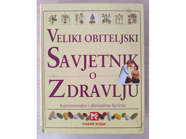 Veliki obiteljski savjetnik o zdravlju