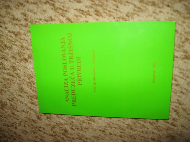 Knjiga:Analiza poslovanja preduzeća u tržišnoj privredi