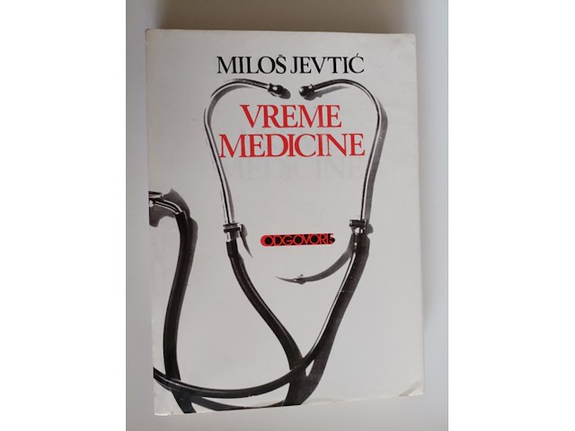 Vreme medicine - Miloš Jevtić