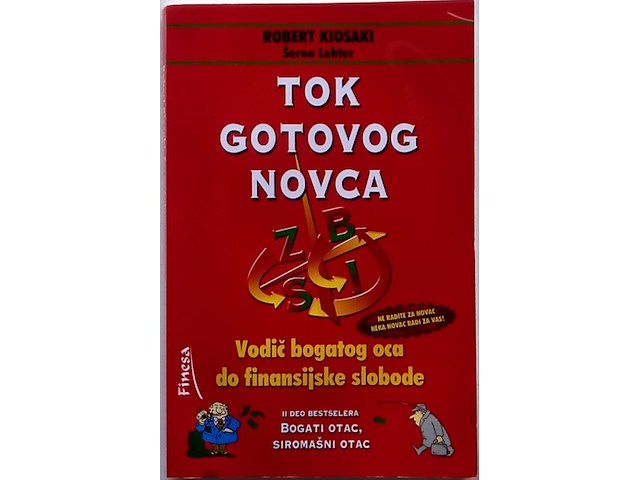 Robert Kiosaki: TOK GOTOVOG NOVCA