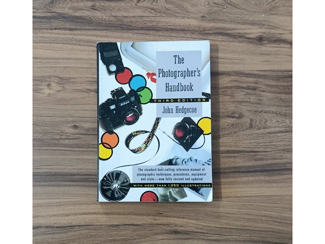 THE PHOTOGRAPHER`S HANDBOOK John Hedecoe