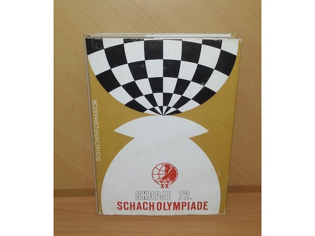 SKOPJE 72. SCHACH OLYMPIADE