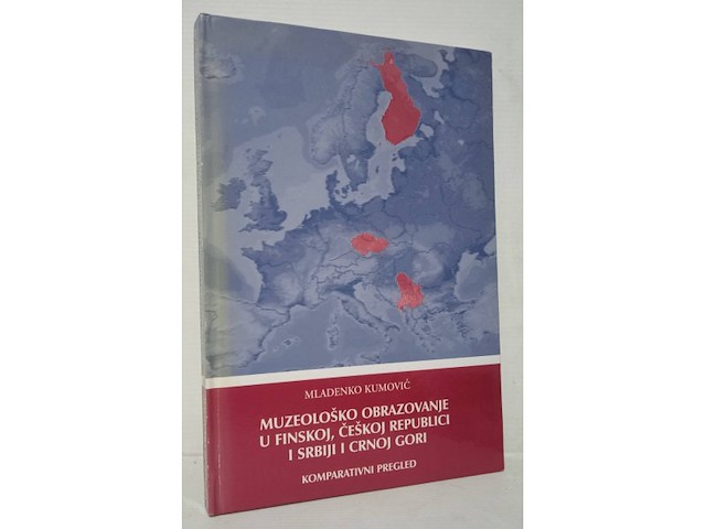 Muzeološko obrazovanje u Finskoj, Češkoj i SiCG