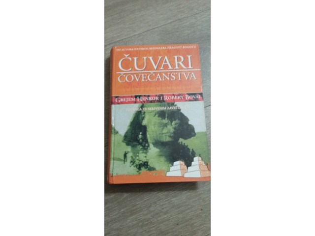 Čuvari čovečanstva, Grejem Henkok i Robert Boval