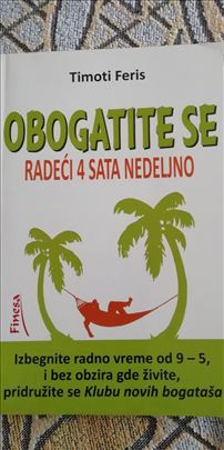 Obogatite se radeci 4sata nedeljno, Tmoti Feris