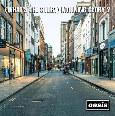 (What's The Story) Morning Glory? (30th Anniversary Edition)