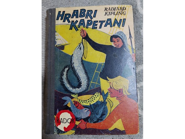 Radjard Kipling- Hrabri kapetan