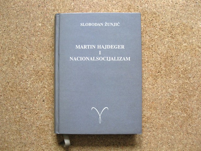 MARTIN HAJDEGER I NACIONALSOCIJALIZAM, Slobodan Žunjić