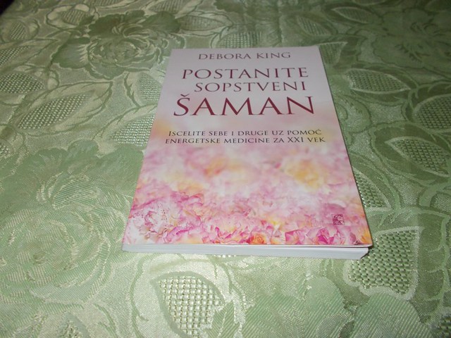 Postanite sopstveni saman - Debora King