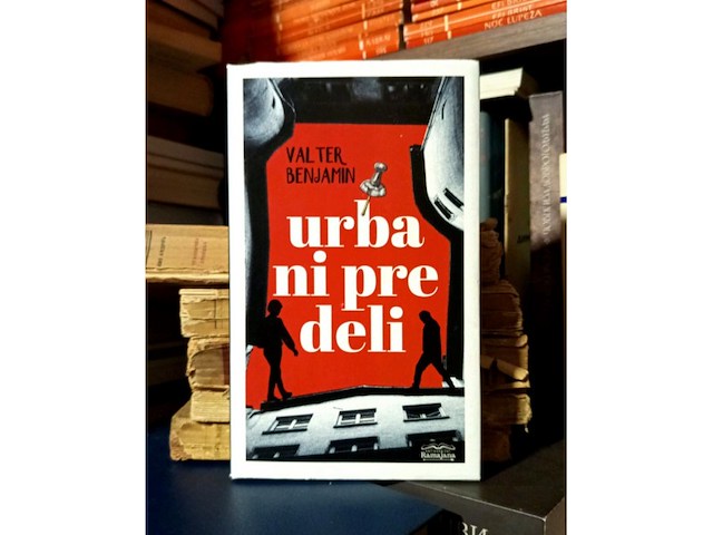 Valter Benjamin – Urbani predeli