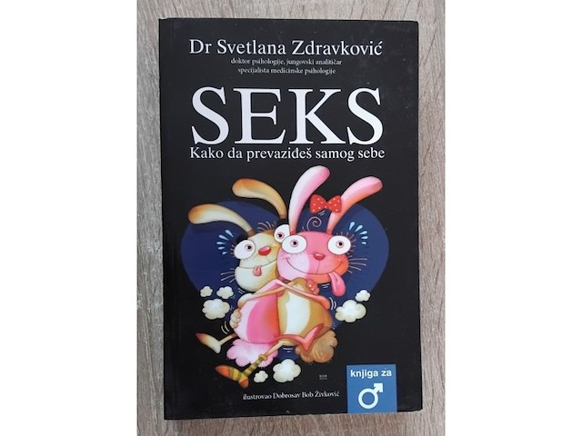 Seks - Kako da prevaziđeš samog sebe Svetlana Zdravkovi