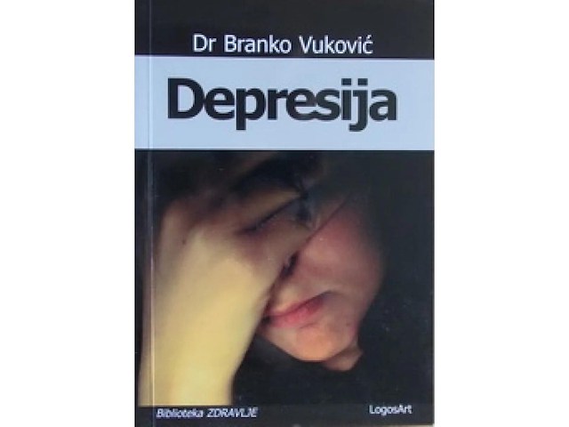 Dr Branko Vuković - Depresija