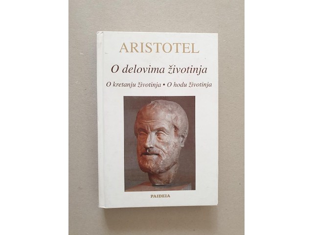 Aristotel - O delovima životinja, O kretanju zivotinja