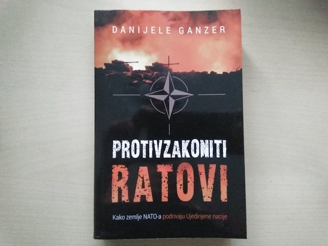 Danijele Ganzer- PROTIVZAKONITI RATOVI