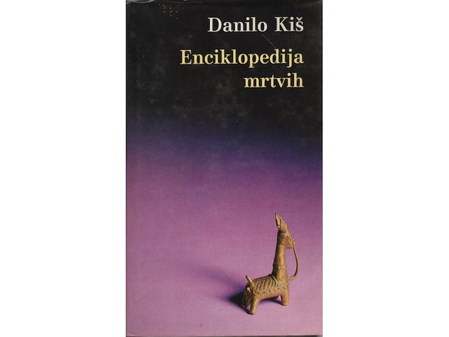 Danilo Kiš - ENCIKLOPEDIJA MRTVIH