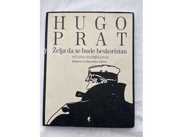 Želja da se bude beskoristan- Hugo Prat