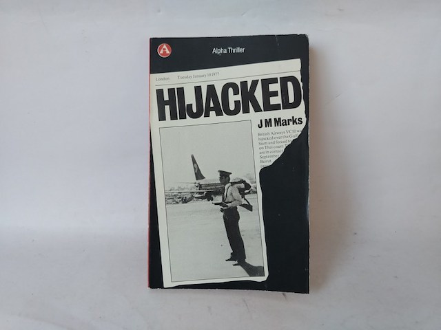 HIJACKED! - J. M. MARKS