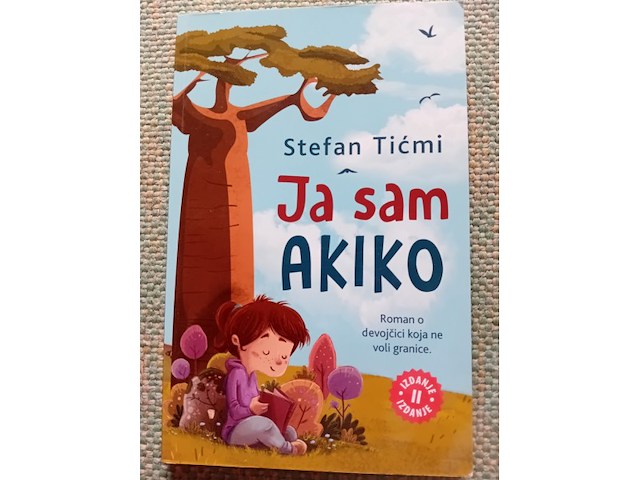Stefan Tićmi Ja sam Akiko