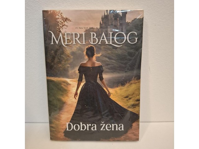 Dobra zena -Meri Balog