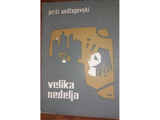 Velika nedelja Jerzi Andzejevski