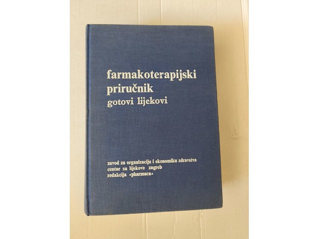 FARMAKOTERAPIJSKI PRIRUČNIK gotovi lijekovi
