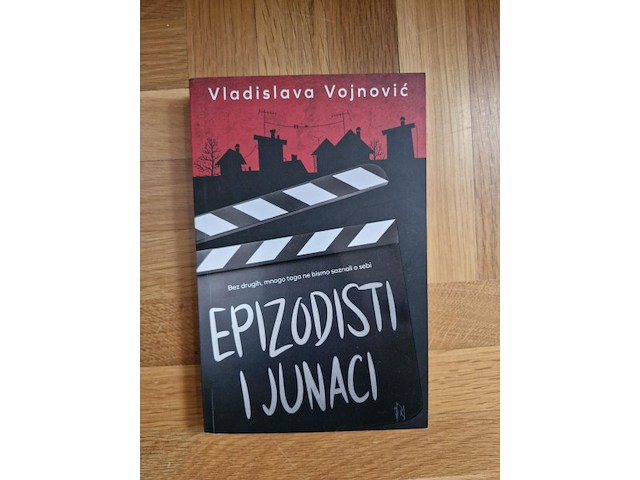 Epizodisti i junaci - Vladislava Vojnović