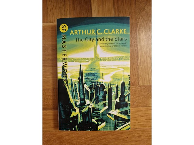 The City and the Stars - Arthur C. Clarke