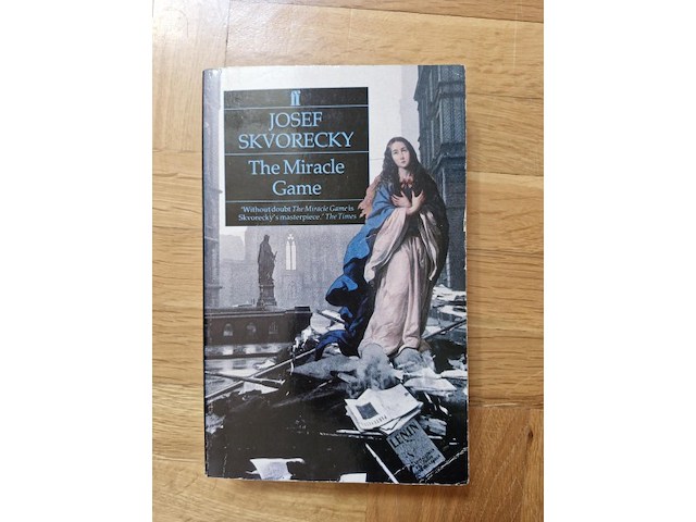 The Miracle Game - Josef Skvorecky